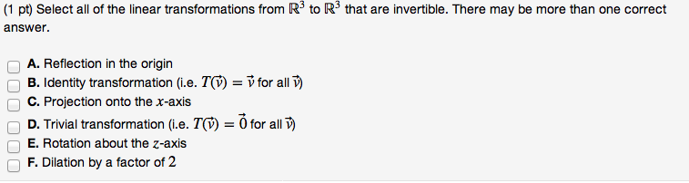 Solved Select All Of The Linear Transformations From R3 To