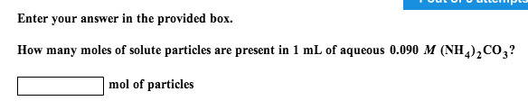 Solved How many moles of solute particles are present in 1 | Chegg.com
