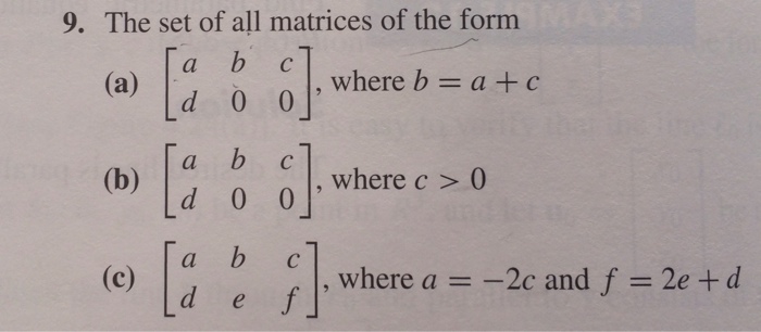 The set of all matrices of the form [a b c d 0 0], | Chegg.com
