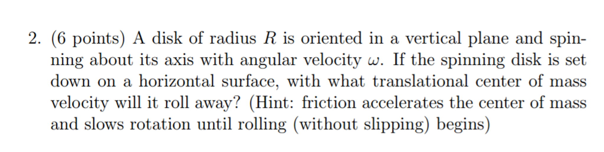 Solved A disk of radius R is oriented in a vertical plane | Chegg.com