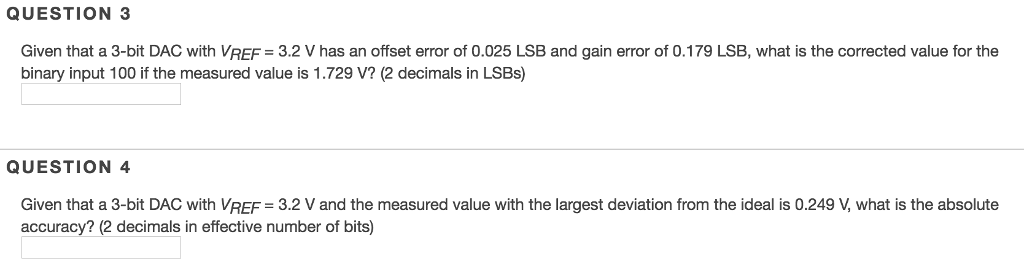 Solved Question 3 Given That A 3 Bit Dac With Vref 3 2 V