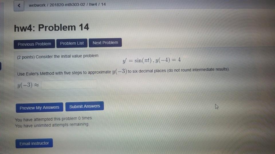Solved く ! webwork / 201820-mth303-02 / hwa / 14 hw4: | Chegg.com