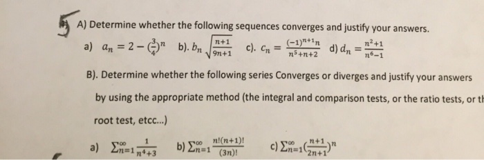 Solved Determine whether the following sequences converges | Chegg.com