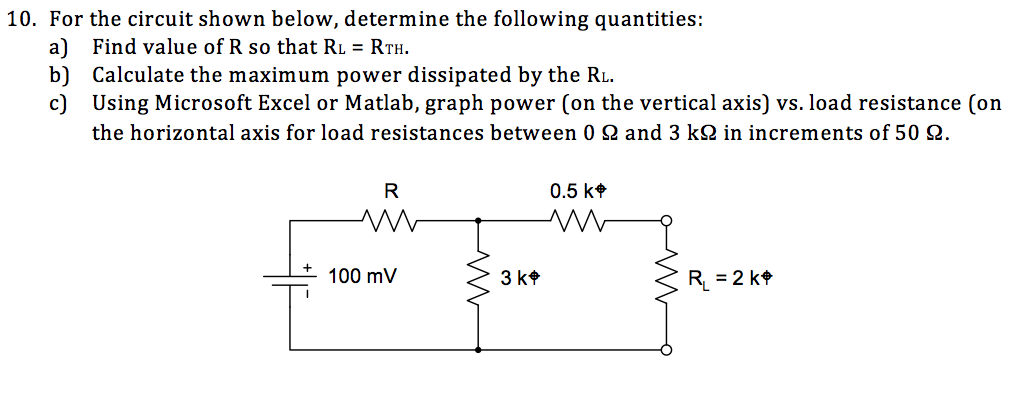 Solved 10. For the circuit shown below, determine the | Chegg.com