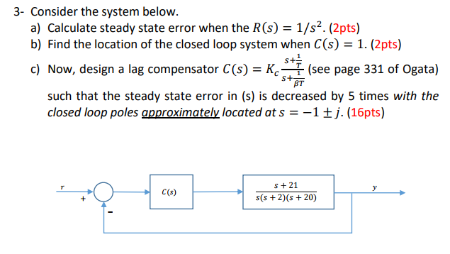 Solved 3- Consider the system below a) Calculate steady | Chegg.com