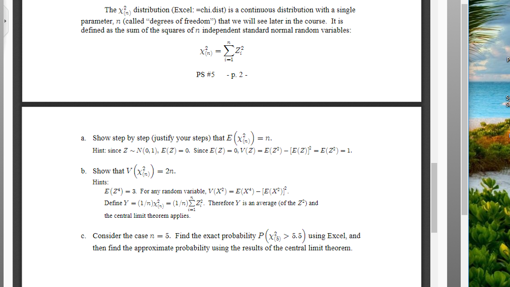 Solved The X2) distribution (Excel: =chidistis a continuous | Chegg.com