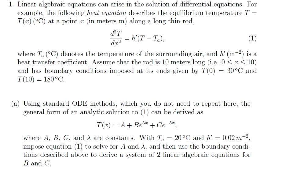 Solved 1. Linear algebraic equations can arise in the | Chegg.com