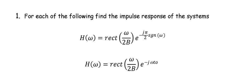Solved For each of the following find the impulse response | Chegg.com