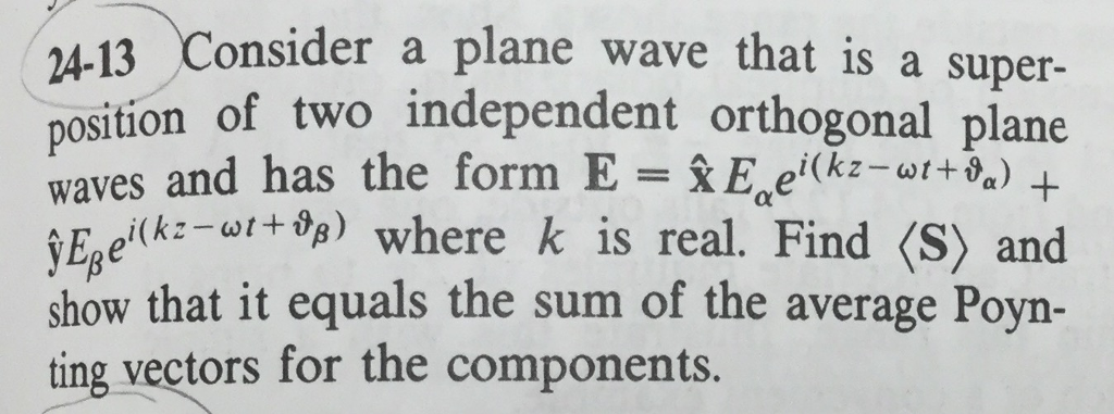 Solved Consider a plane wave that is a superposition of two | Chegg.com