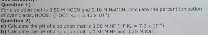 Solved For a solution that is 0.50 M HOCN and 0.10 M NaOCN, | Chegg.com