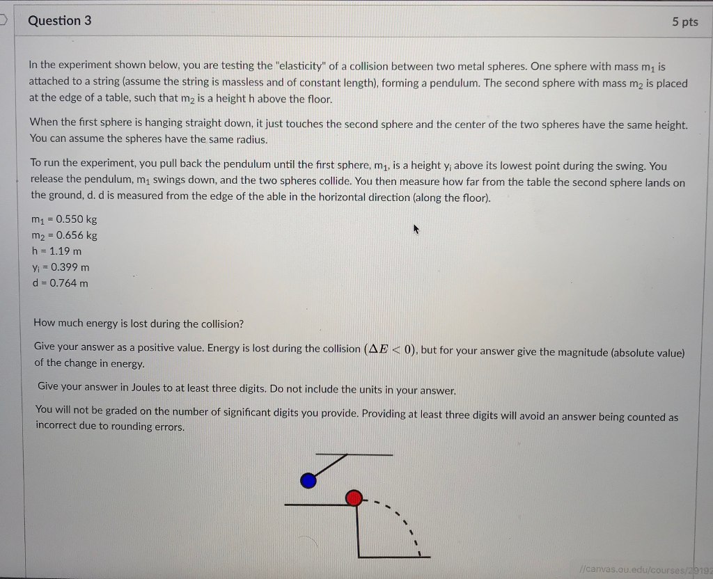 Solved Question 3 5 pts In the experiment shown below, you | Chegg.com