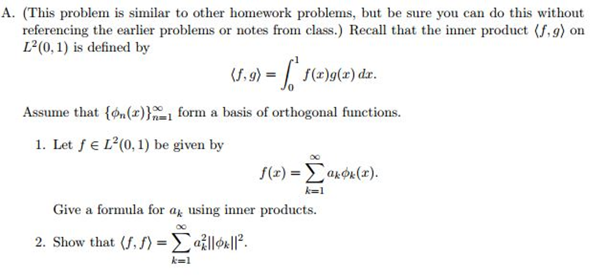 Solved Recall that the inner product f, g on L^2(0.1) is | Chegg.com