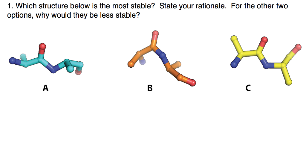 Solved 1. Which structure below is the most stable? State | Chegg.com