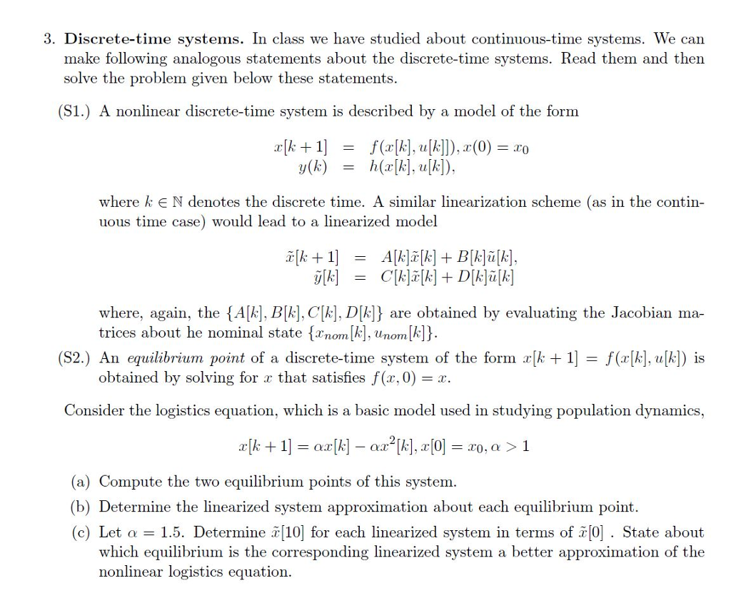 3. Discrete-time systems. In class we have studied | Chegg.com
