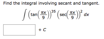 Solved Find the integral involving secant and tangent. tan2 | Chegg.com