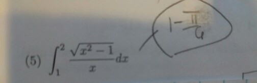 Solved integral_1^2 Squareroot x^2 - 1/x dx | Chegg.com