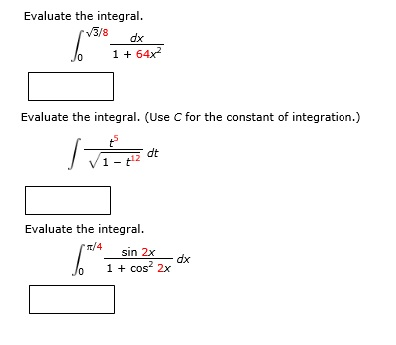 Solved Evaluate the integral.Integral^root 3/8 0 | Chegg.com