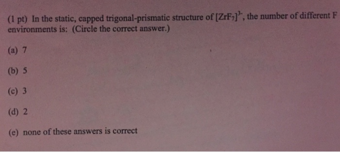 Solved In the static, capped trigonal-prismatic structure of | Chegg.com