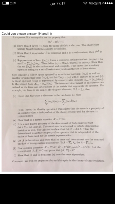 An operator U is unitary if it has the property that | Chegg.com