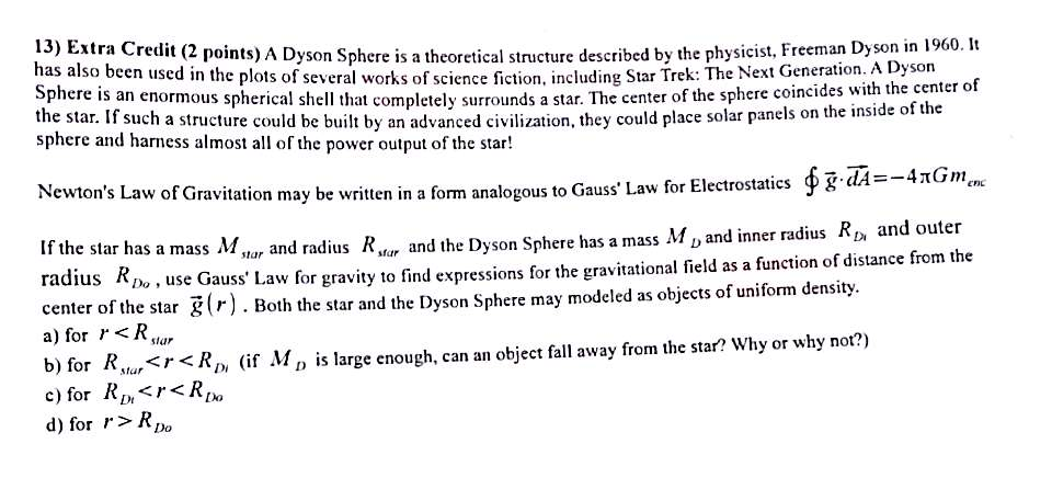 Solved A Dyson Sphere is a theoretical structure described | Chegg.com