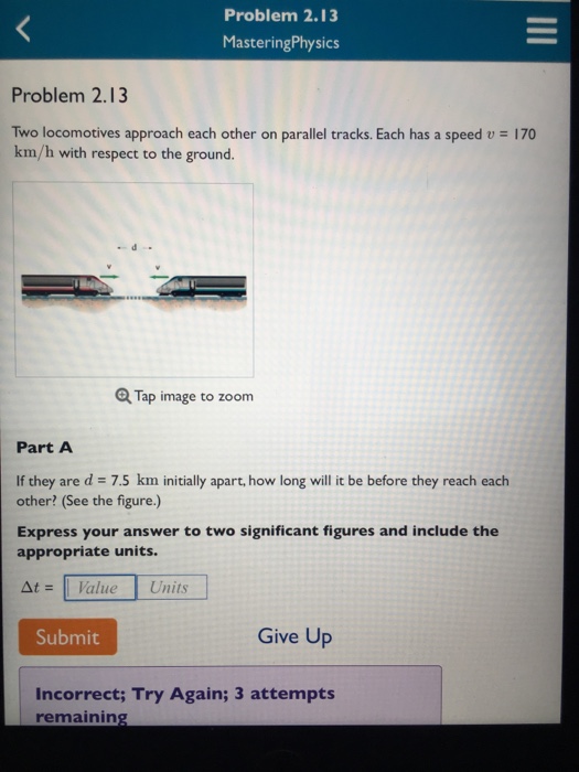Solved Two locomotives approach each other on parallel | Chegg.com