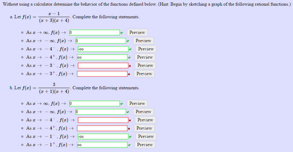 Solved Without using a calculator determine the behavior of | Chegg.com Solved Without using a calculator determine the behavior of | Chegg.com