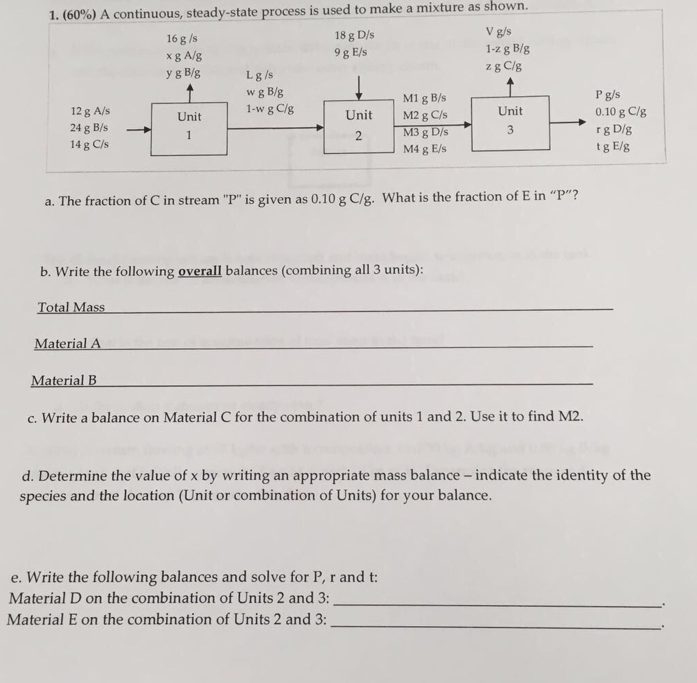 Solved 1" (60%) A continuous, steady-s tate process is used | Chegg.com