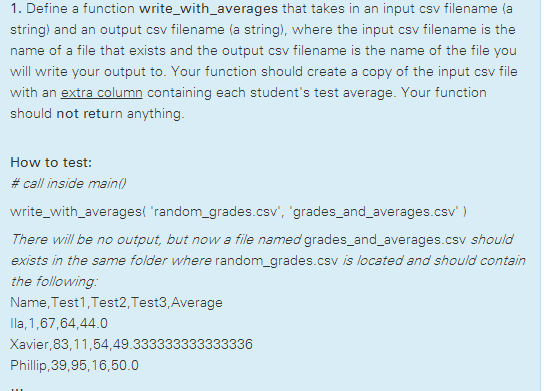 Solved string) and an output csv filename (a string), where | Chegg.com