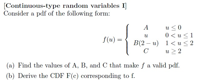 Solved [Continuous-type random variables I] Consider a pdf | Chegg.com