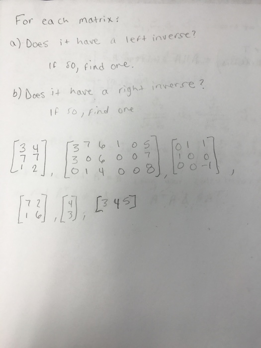 Solved For each matrix: Does it have a left inverse? If | Chegg.com