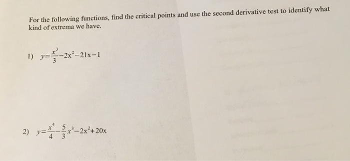 Solved For the following functions, find the critical points | Chegg.com