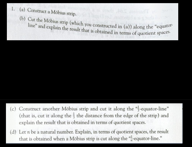 Construct a Mobius strip. Cut the Mbius strip (which | Chegg.com