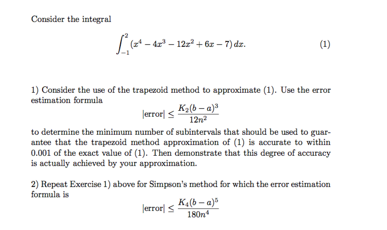 Solved Consider the integral Integral _-1^2 -4x^3 -12x^2 + | Chegg.com