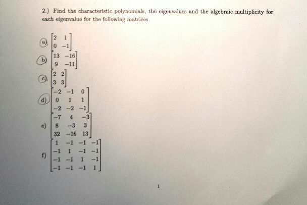 Solved 2.) Find the characteristic polynomials, the | Chegg.com