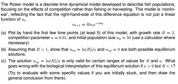 The Ricker model is a discrete time dynamical model | Chegg.com