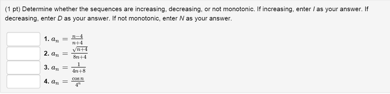 Solved Determine Whether The Sequences Are Increasing De