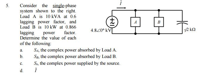 Solved Consider the single-phase system shown to the right. | Chegg.com