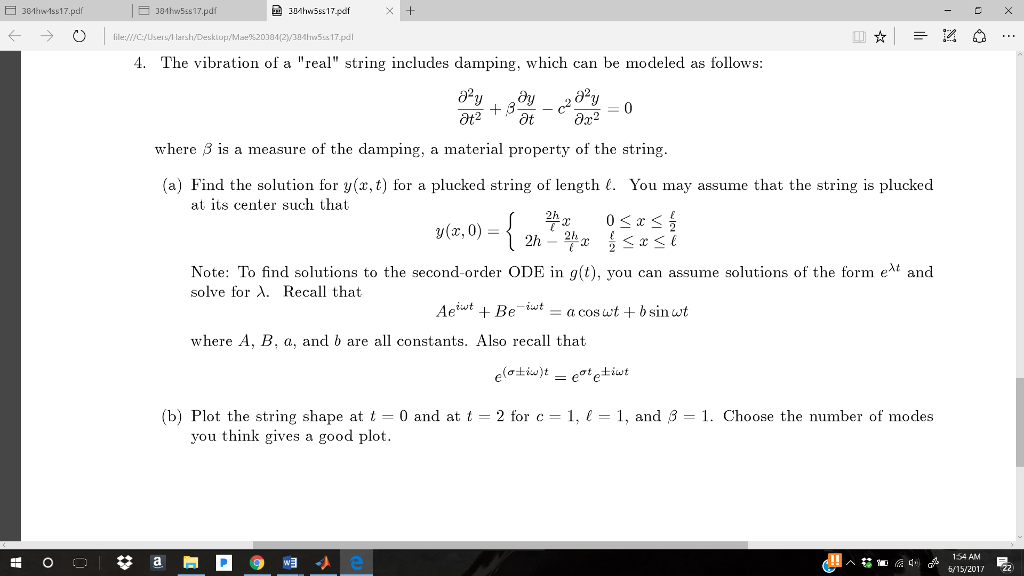 Solved The vibration of a "real" string includes damping, | Chegg.com