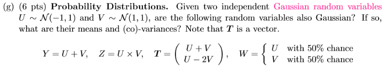 Solved Given two independent Gaussian random variables U ~ N | Chegg.com