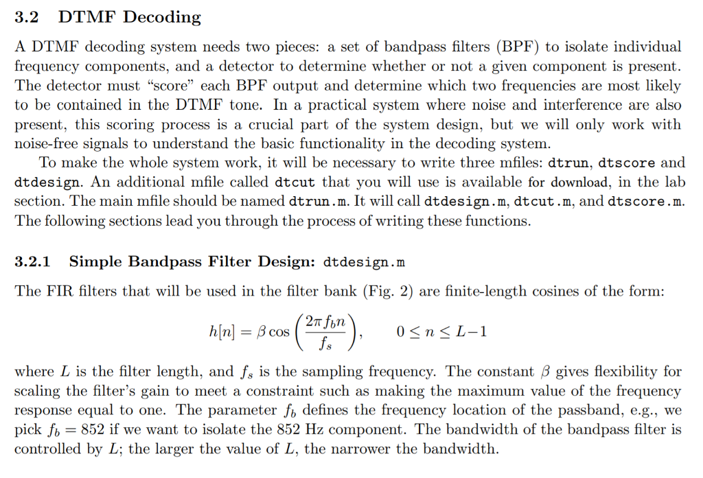 3.2 DTMF Decoding A DTMF decoding system needs two | Chegg.com