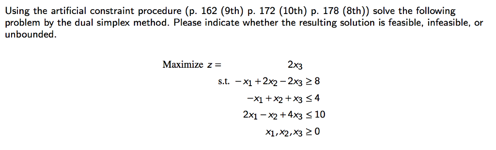 Solved Using the artificial constraint procedure (p. 162 | Chegg.com