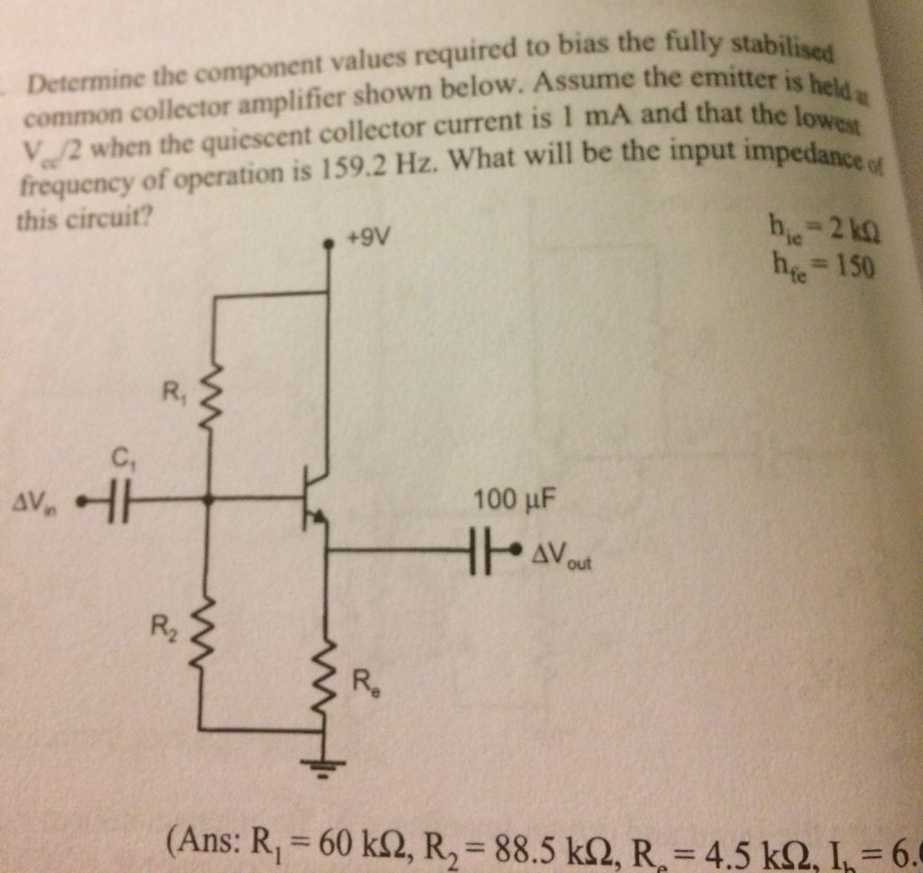 Determine the component values required to bias the | Chegg.com