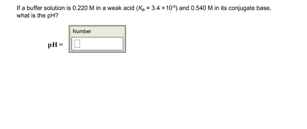 Solved If a buffer solution is 0.220 M in a weak acid | Chegg.com