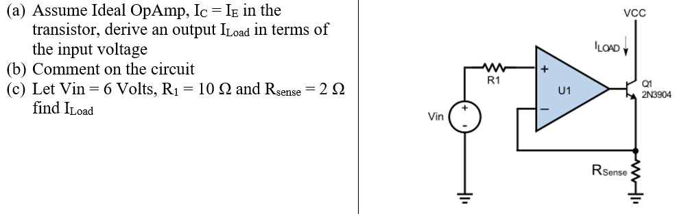 Solved (a) Assume Ideal OpAmp, Ic IE in the VCC transistor, | Chegg.com