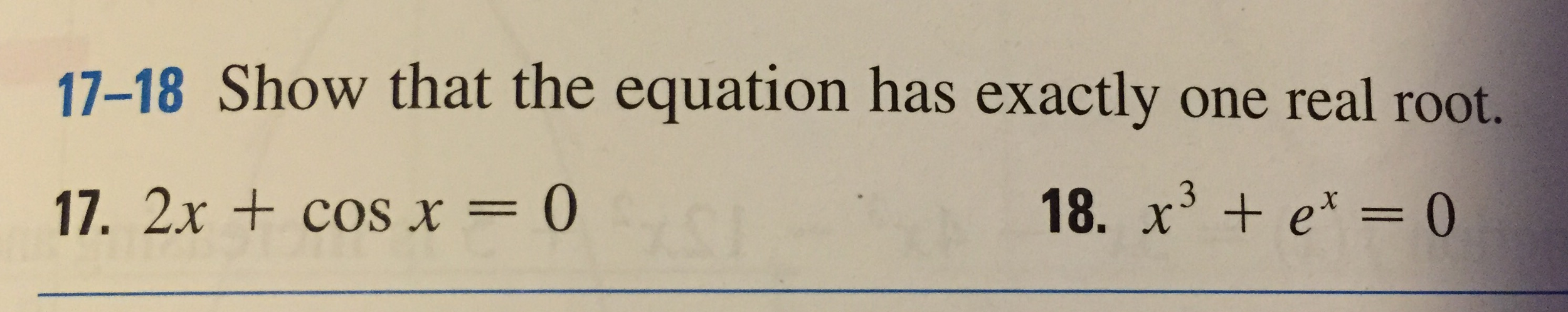 Solved 17-18 Show that the equation has exactly one real | Chegg.com