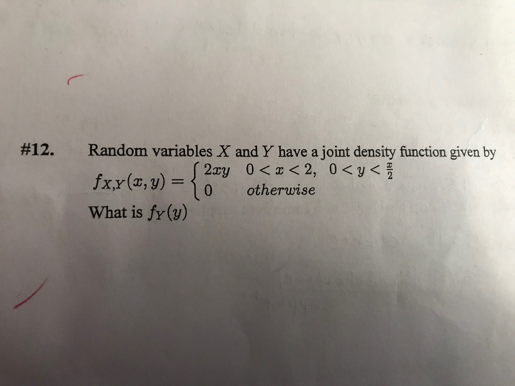 Solved #12. Random variables X and Y have a joint density | Chegg.com