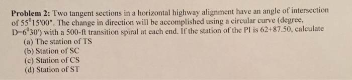 Solved Problem 2: Two tangent sections in a horizontal | Chegg.com