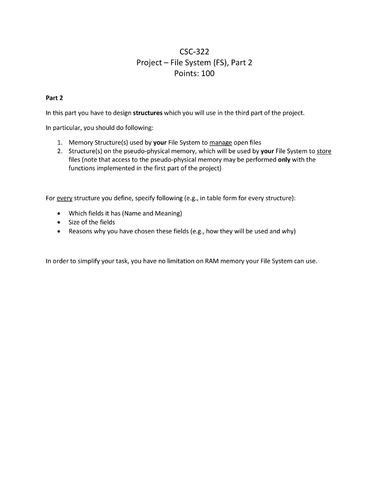 CSC-322 Project File System (FS), Part 2 Points: 100 | Chegg.com