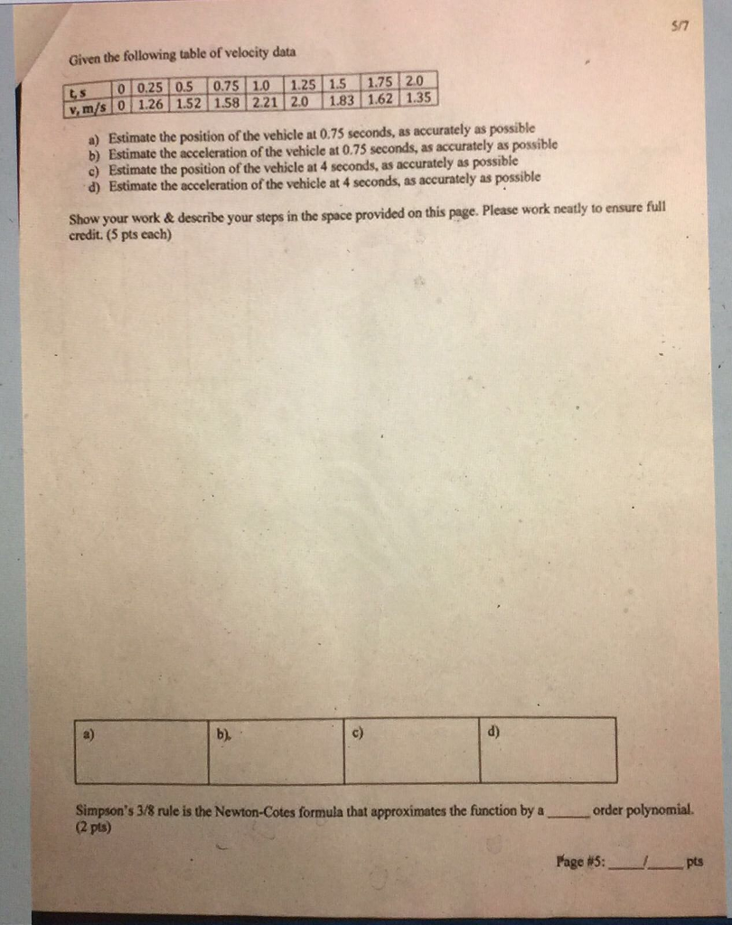 Solved Given the following table of velocity data a) | Chegg.com