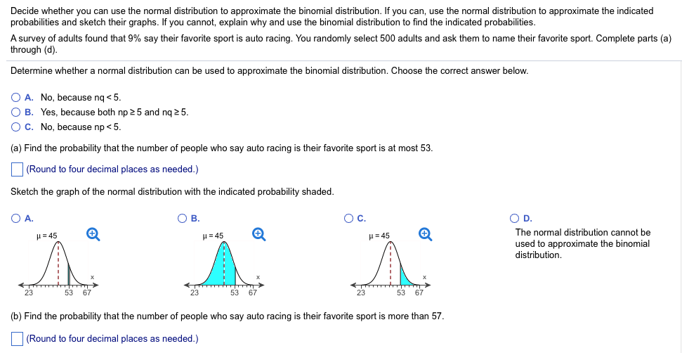 Solved Decide whether you can use the normal distribution to | Chegg.com